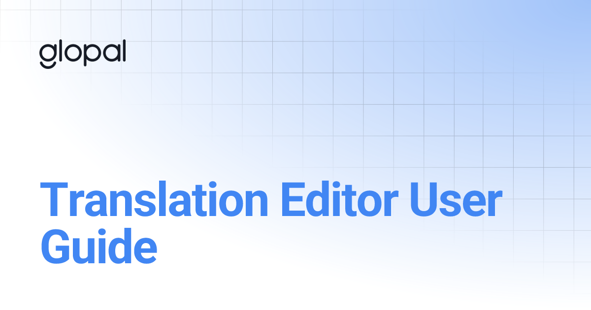 Translation Editor User Guide | Glopal