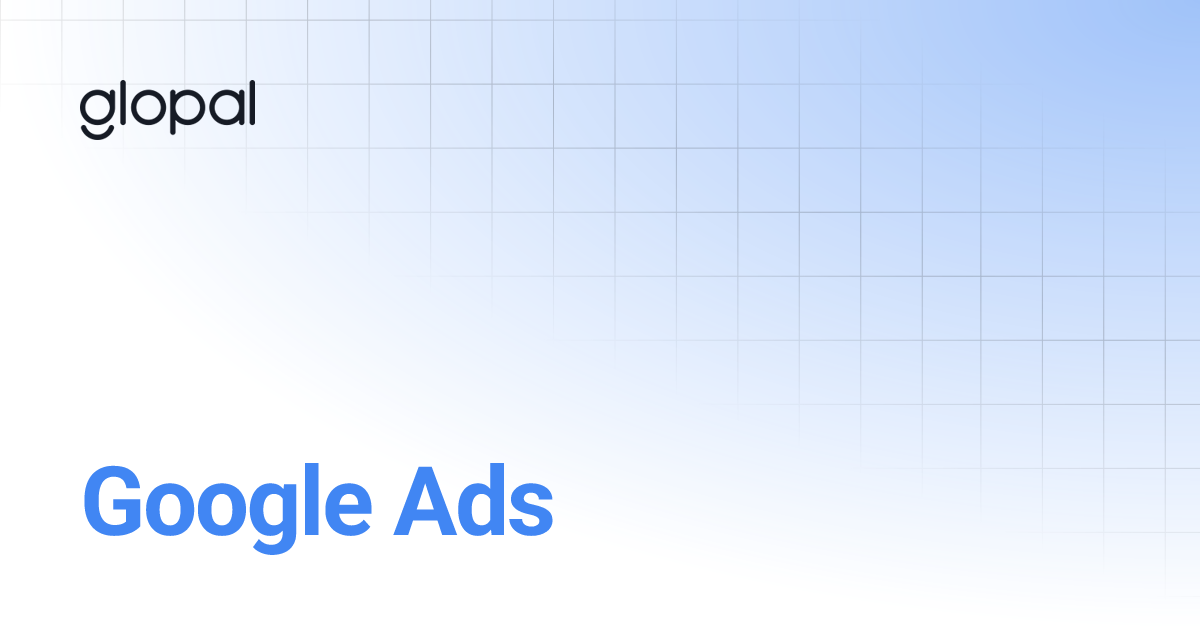 Google Ads | Glopal